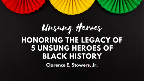 Unsung Heroes: Honoring The Legacy of 5 Unsung Heroes of Black History ...